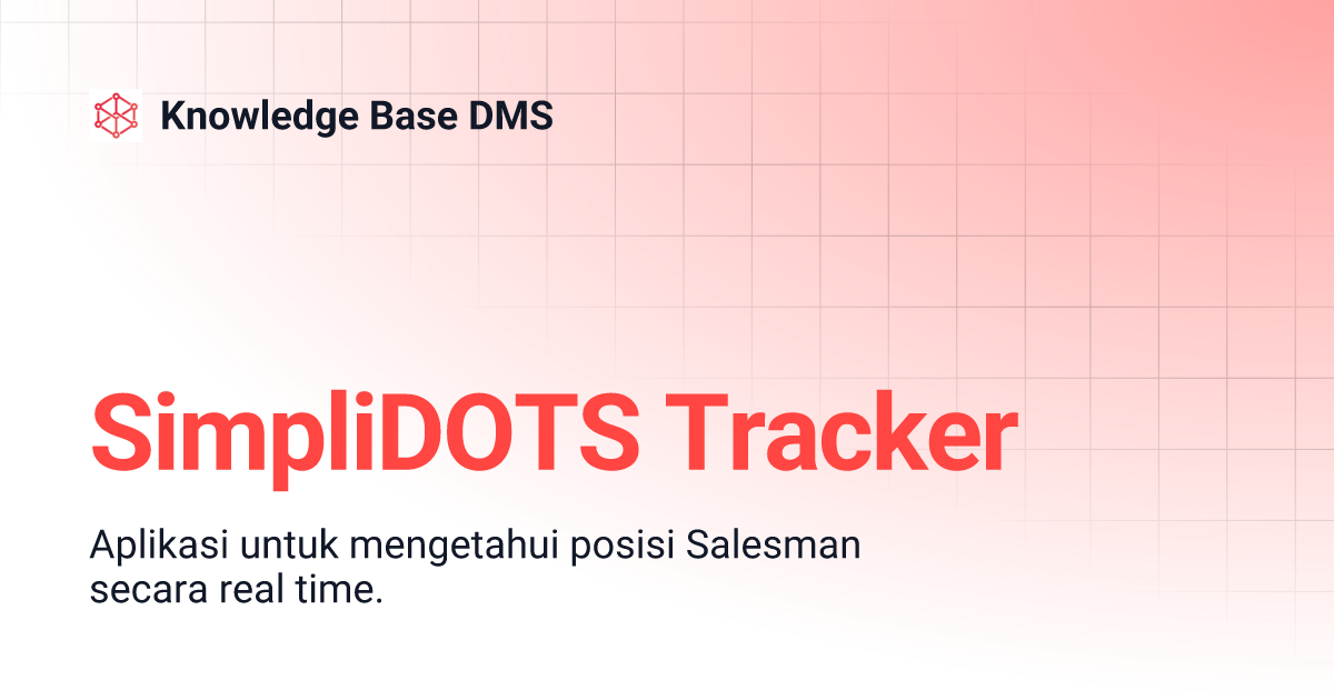 SimpliDOTS Tracker | Knowledge Base DMS