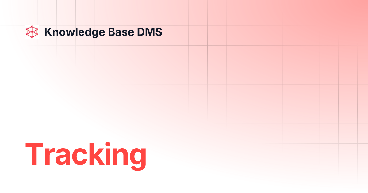 Tracking | Knowledge Base DMS