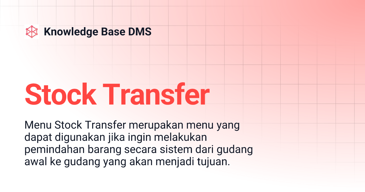 Stock Transfer | Knowledge Base DMS