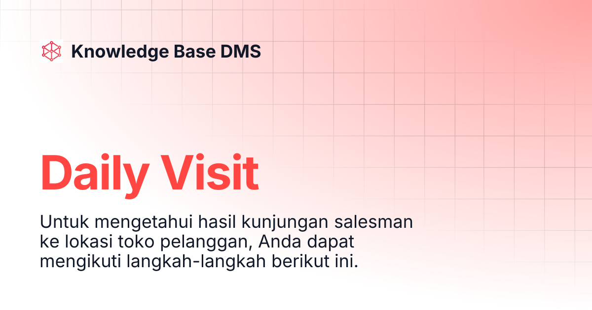 Daily Visit | Knowledge Base DMS