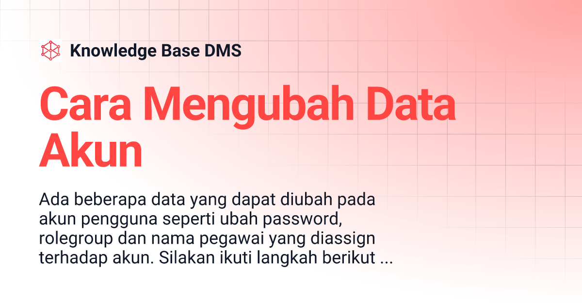 Cara Mengubah Data Akun | Knowledge Base DMS