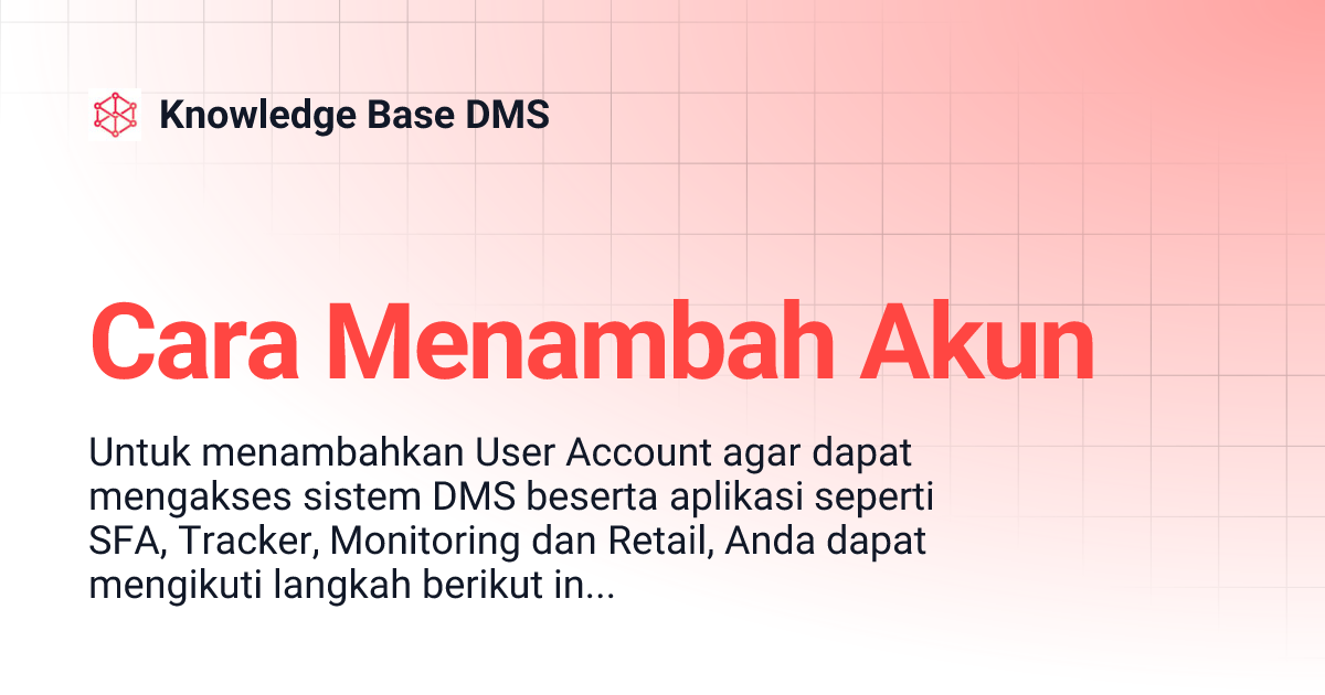 Cara Menambah Akun | Knowledge Base DMS