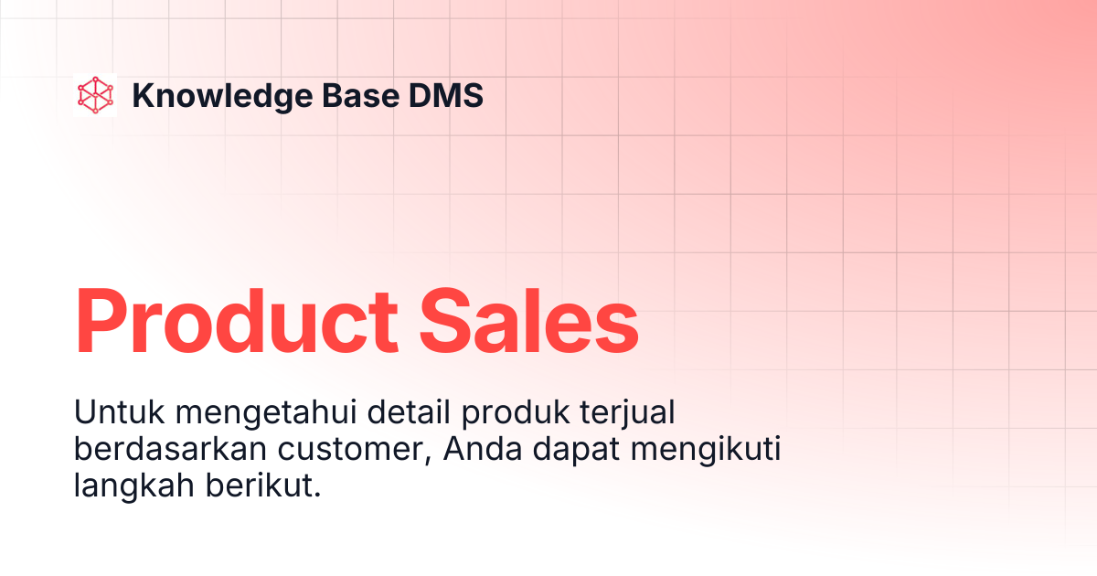 Product Sales | Knowledge Base DMS