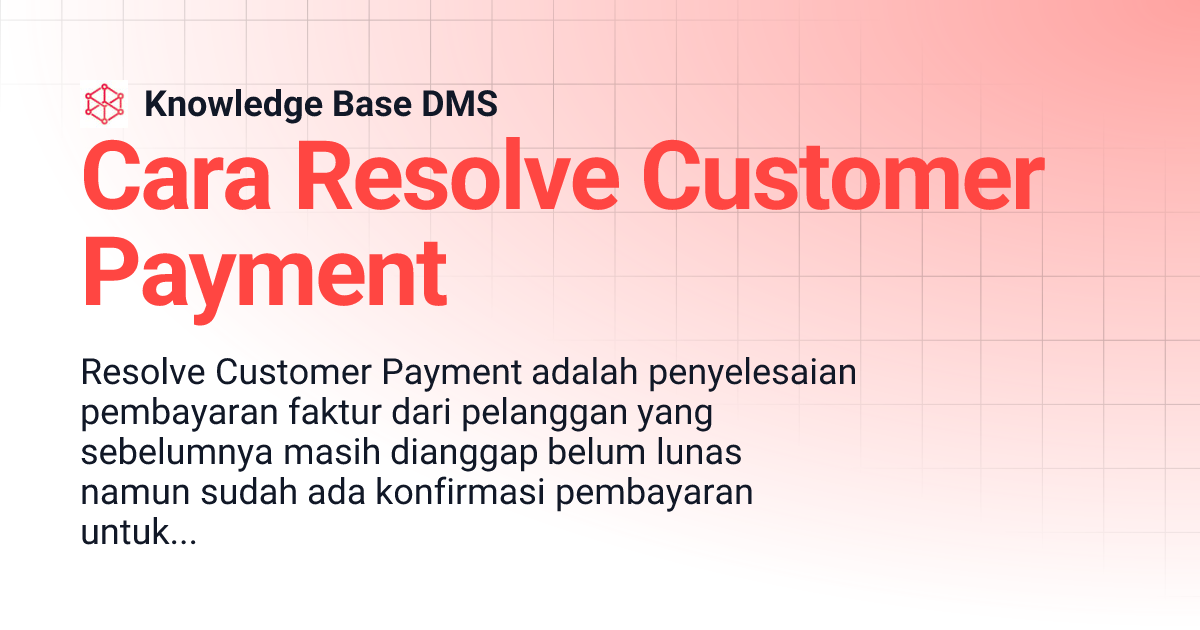 Cara Resolve Customer Payment | Knowledge Base DMS