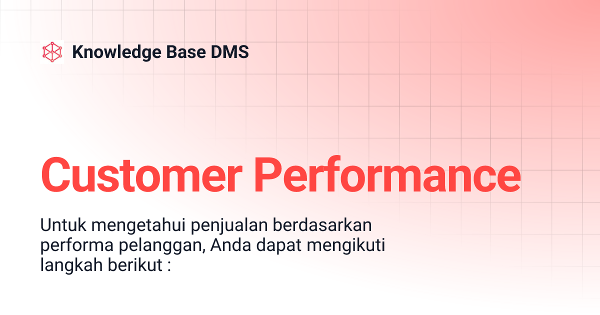 Customer Performance | Knowledge Base DMS