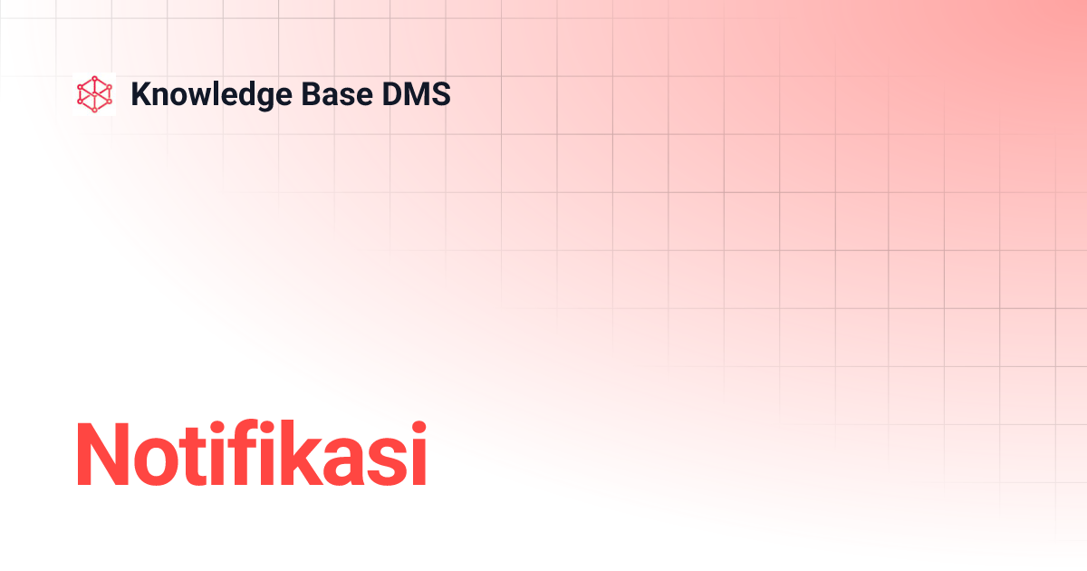 Notifikasi | Knowledge Base DMS