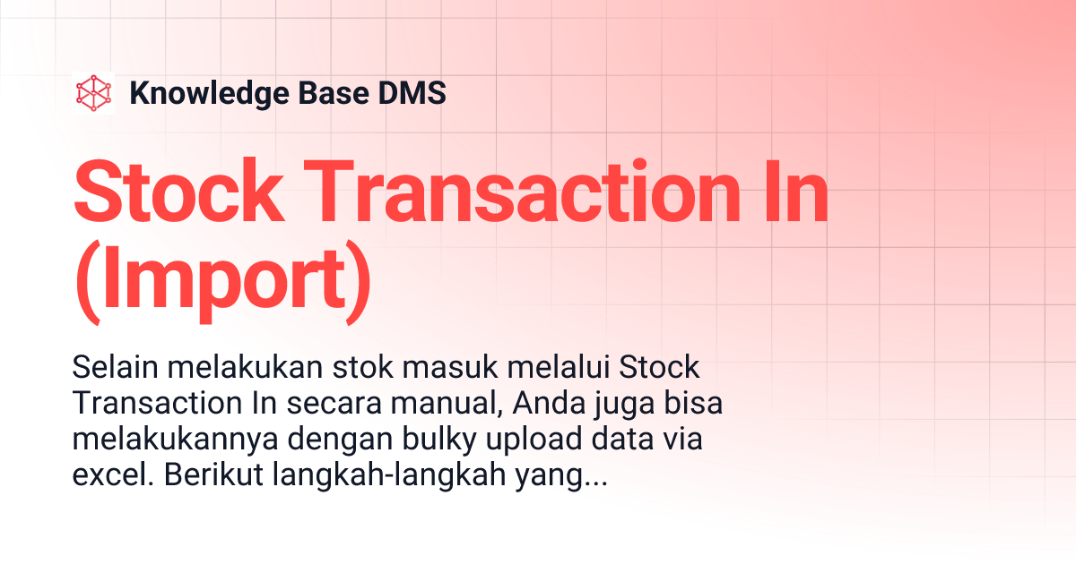 Stock Transaction In (Import) | Knowledge Base DMS