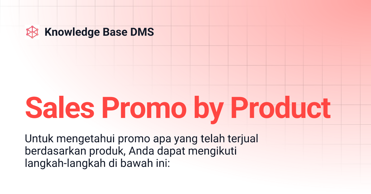 Sales Promo by Product | Knowledge Base DMS
