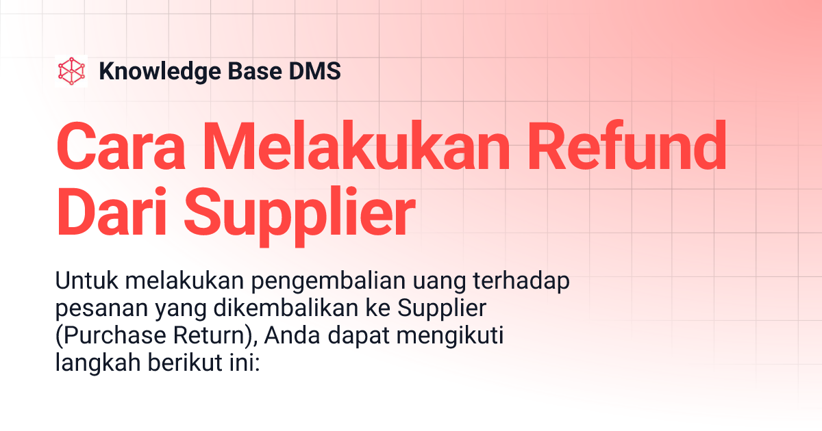 Cara Melakukan Refund Dari Supplier | Knowledge Base DMS
