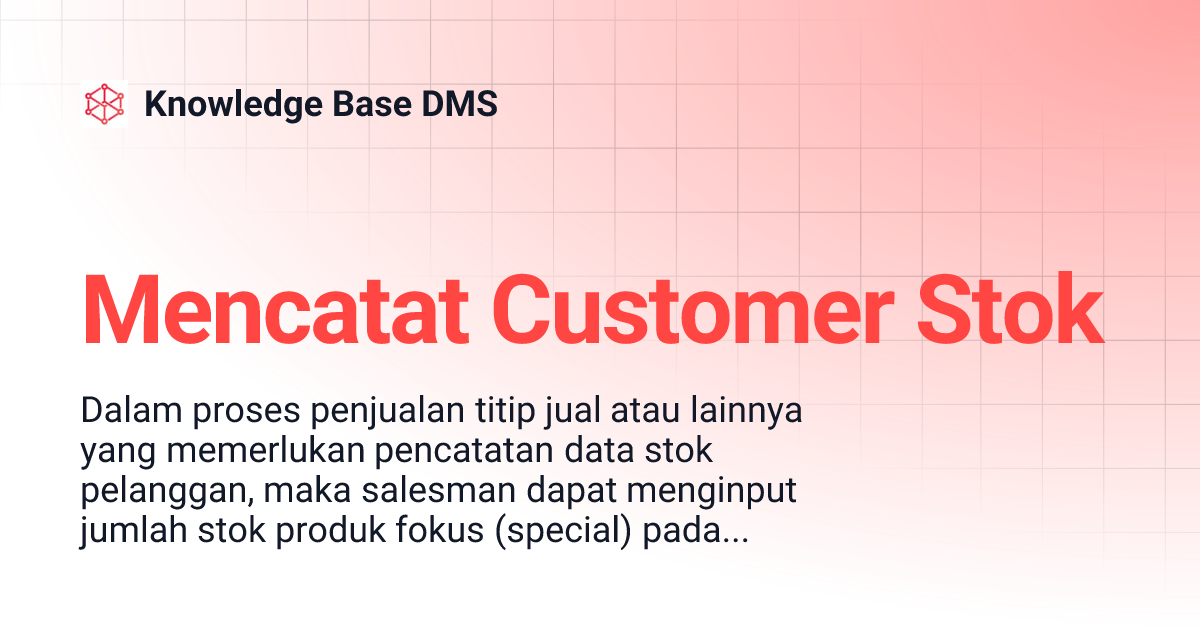 Mencatat Customer Stok | Knowledge Base DMS